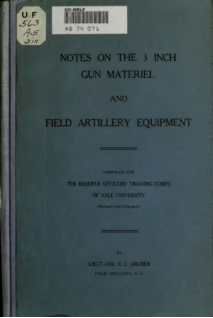 Notes on the 3 inch gun materiel and field artillery equipment