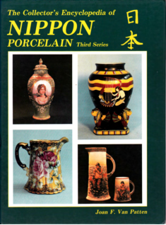The Collector's Encyclopedia of Nippon Porcelain Third Series