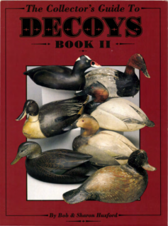 The Collector’s Guide to Decoys, Book II
