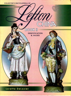 Collector's Encyclopedia of Lefton China Book 2