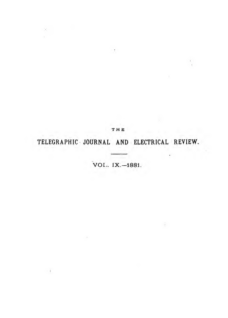 The Telegraphic Journal and Electric Review Vol.IX Jan-Dec. 1881