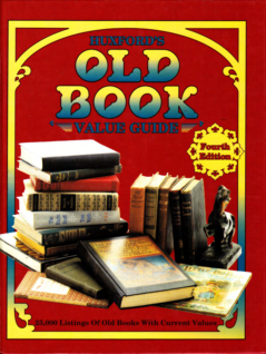 Huxford’s Old Book Value Guide Ninth Edition