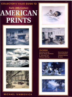 Collectors Value Guide to Early Twentieth Century American Prints