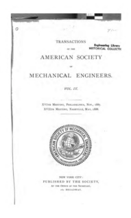 Transactions of the American Society of Mechanical Engineers Vol. IX