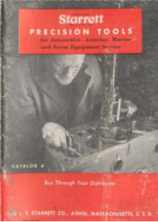 L.S. Starrett Co. Precision Tools Catalog A 1948