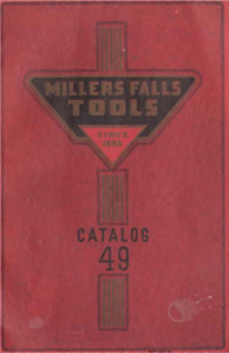 Millers Falls Company Tools Catalog No 49 1949