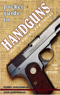 Pocket Guide to Handguns Identification and Values 1900 to Present