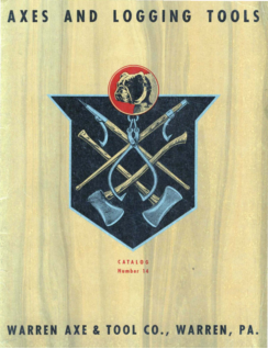 Warren Axe & Tool Co. Axes & Logging Tools Catalog No. 14 1937