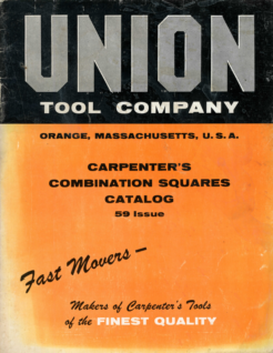 Union Tool Co. Carpenters Combination Squares Edition 59