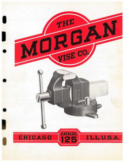 Morgan Vise Co Vises Catalog 125