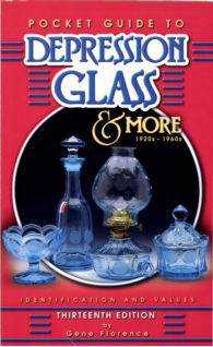 Pocket Guide to Depression Glass & More 1920S-1960s 13th Edition