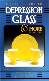 Pocket Guide to Depression Glass & More 1920S-1960s 10th Edition