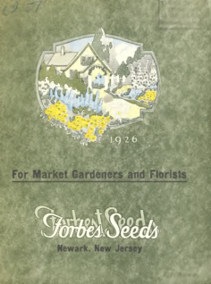 Alexander Forbes & Co Vegetable & Flower Seeds 1926