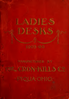 Cron-Kills Co. Ladies Desks 1905