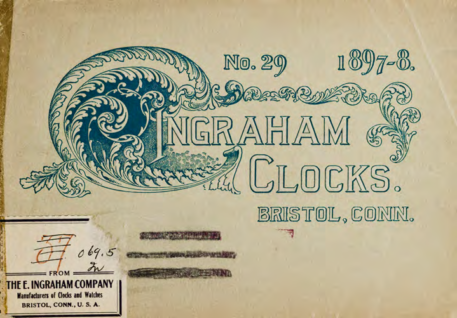 E. Ingrahm Co. Clocks Catalog No. 39 1897