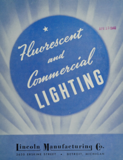 Lincoln Mfg. Co. Fluorescent Commercial Lighting Fixtures 1940