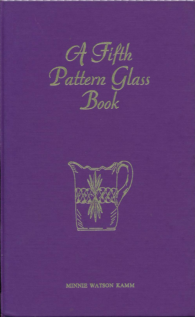 A Fifth Pattern Glass Book 2nd Edition
