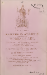 Catalogue of Samuel P. Avery's entire collection of works of art, by ...