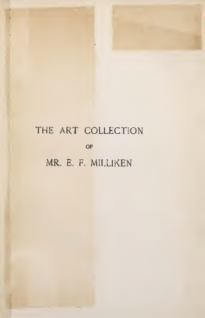 Catalogue of Mr. E.F. Milliken's private collection of Valuable Paintings