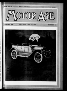 Motor Age Motor Car Automotive Magazine Vol. 21 No. 17 April 1912