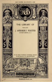 The Library of the late J. Herbert Foster of Providence, R.I.