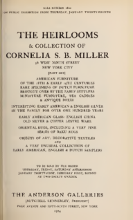 The Heirlooms & collection of Cornelia S. B. Miller, 56 West Ninth ...