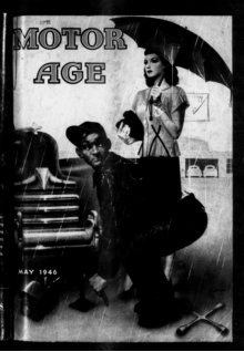 Motor Age Motor Car Automotive Magazine Vol. 65 No. 6 May 1946