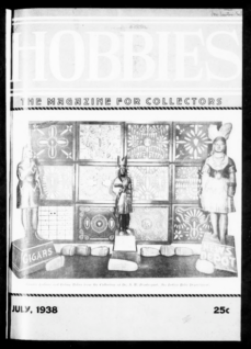 Hobbies the magazine for collectors Vol. 43 No. 5 July 1938