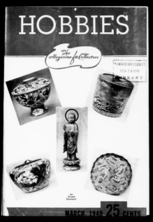 Hobbies the magazine for collectors Vol. 45 No. 1 March 1940