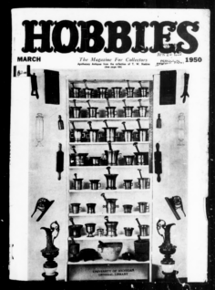 Hobbies the magazine for collectors Vol. 55 No. 1 March 1950
